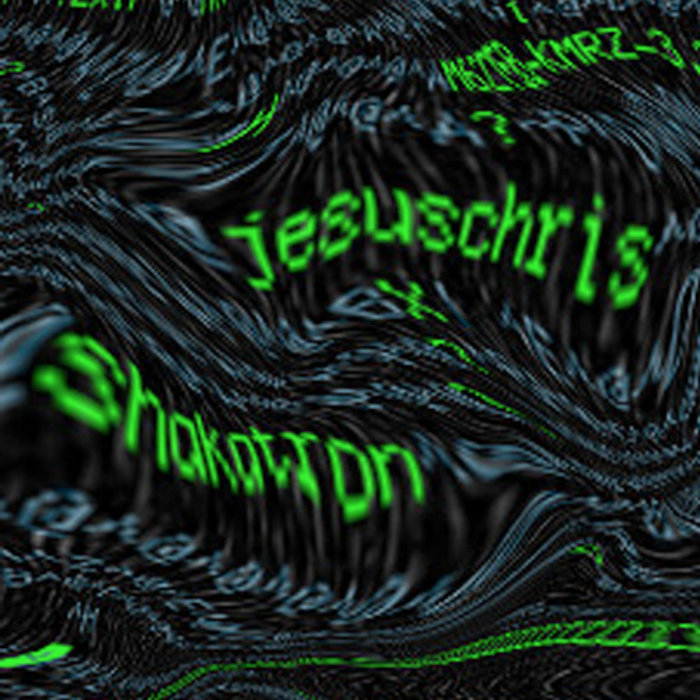 is shaka tron | jesus chris | shaka tron