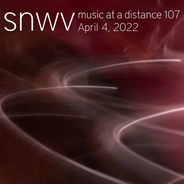 Music At A Distance 107 Snwv Music At A Distance 107 Snwv