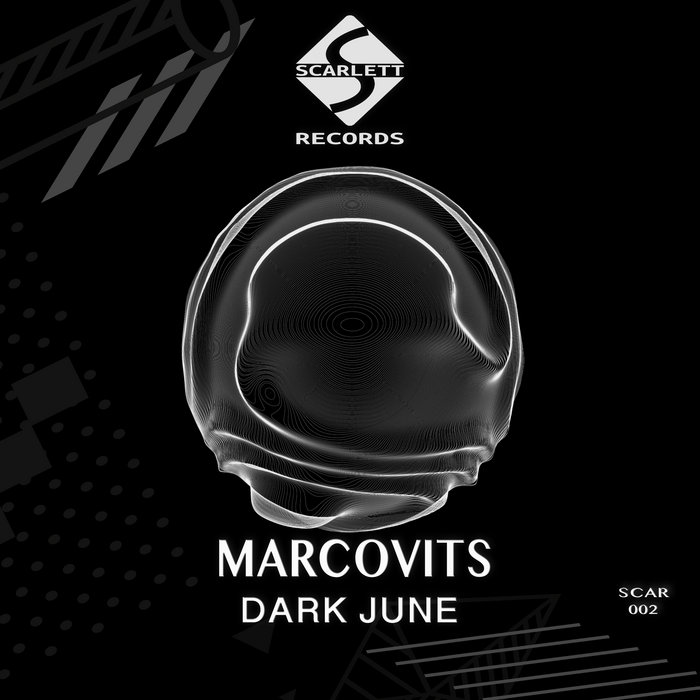 Dark June | Marcovits | scarlett records