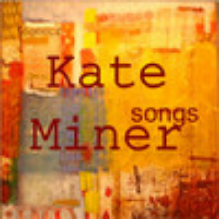 Songs | The Kate Miner Orchestra