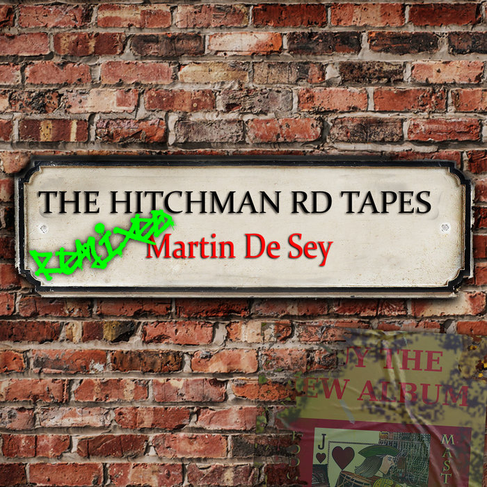 THE HITCHMAN ROAD TAPES | Martin De Sey