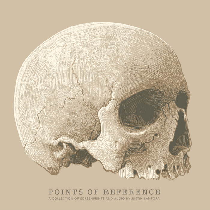 Points of Reference: Vol. 1 | Justin Santora | pointsofreference
