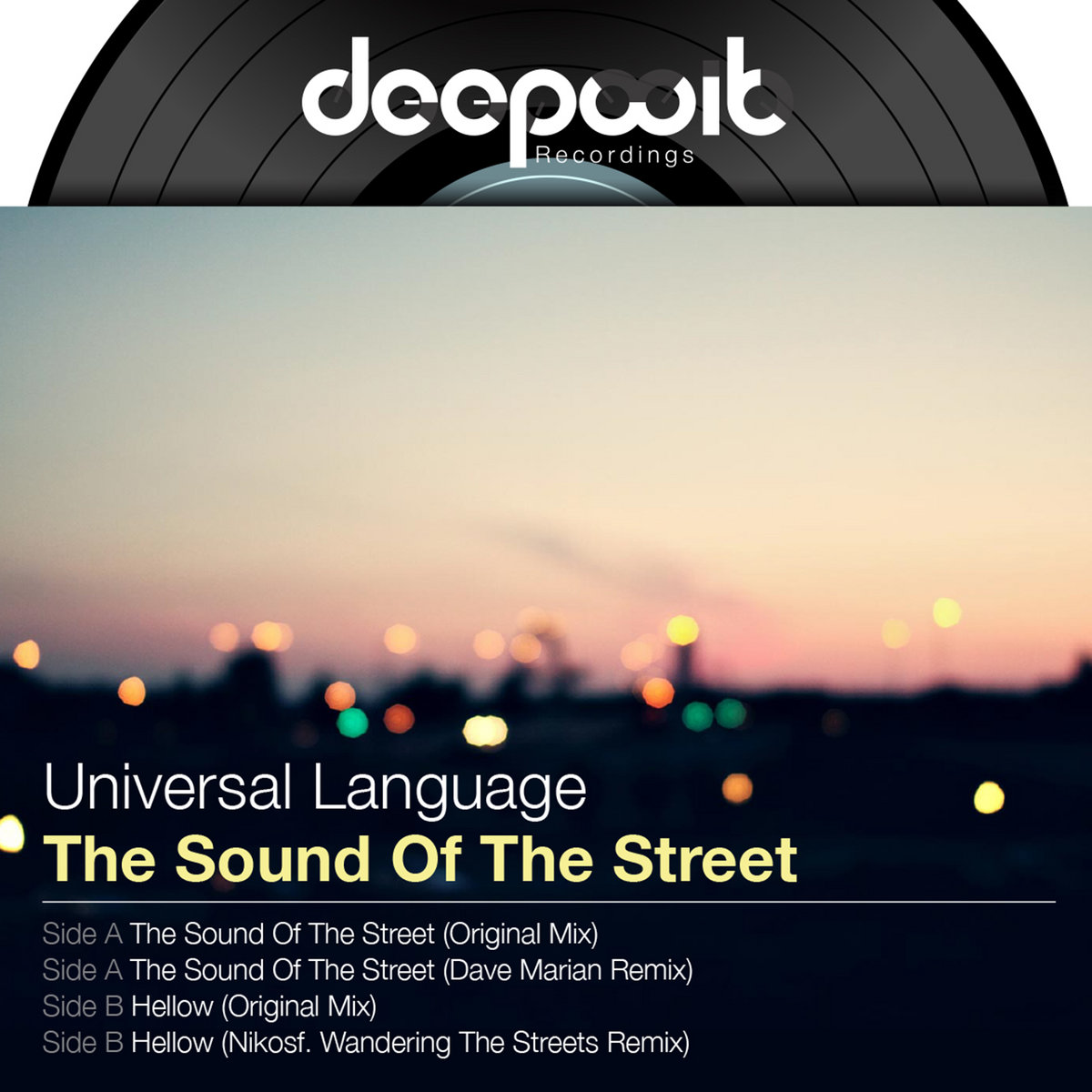 The Sound Of The Street | Universal Language | DeepWit Recordings