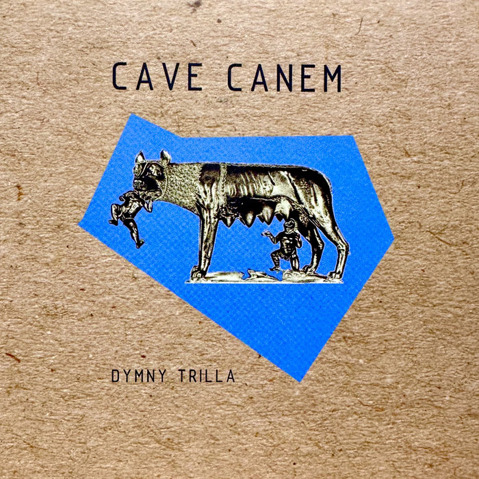 Cave Canem | Michał Dymny & Vasco Trilla | Michał Dymny