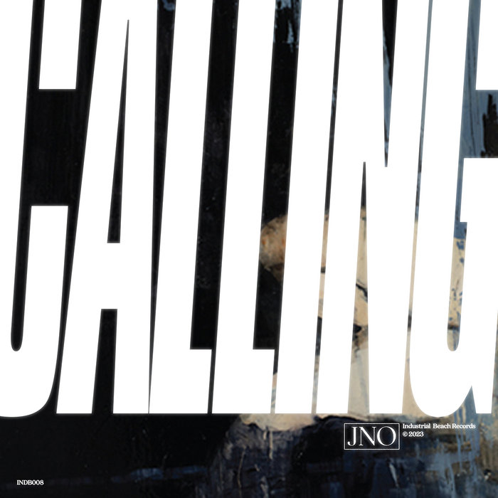 Calling | JNO | Industrial Beach Records