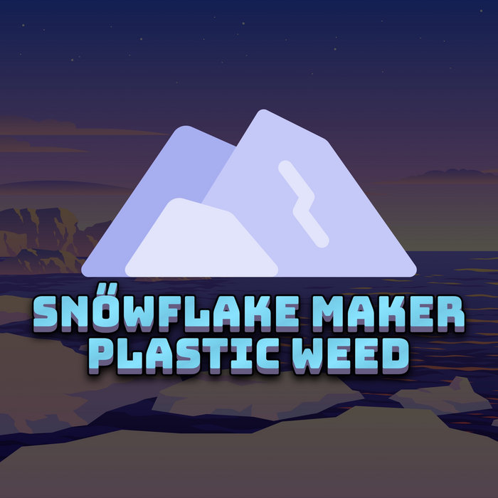 PLAStiC WEED | SNOWFLAkE MAkER