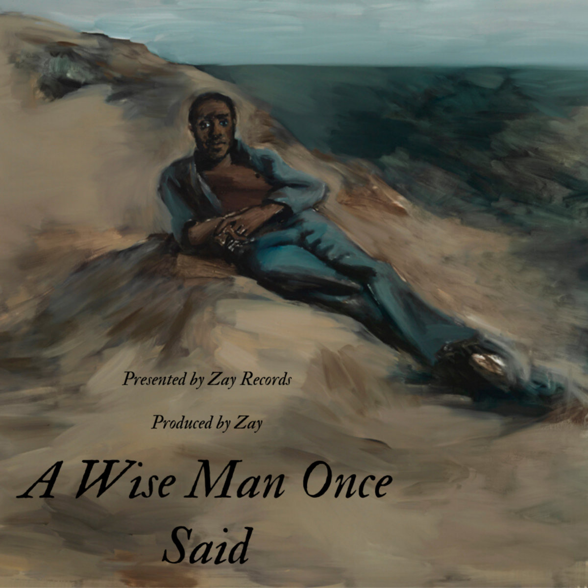 A Wise Man Once Said | Zay | Zay Beats