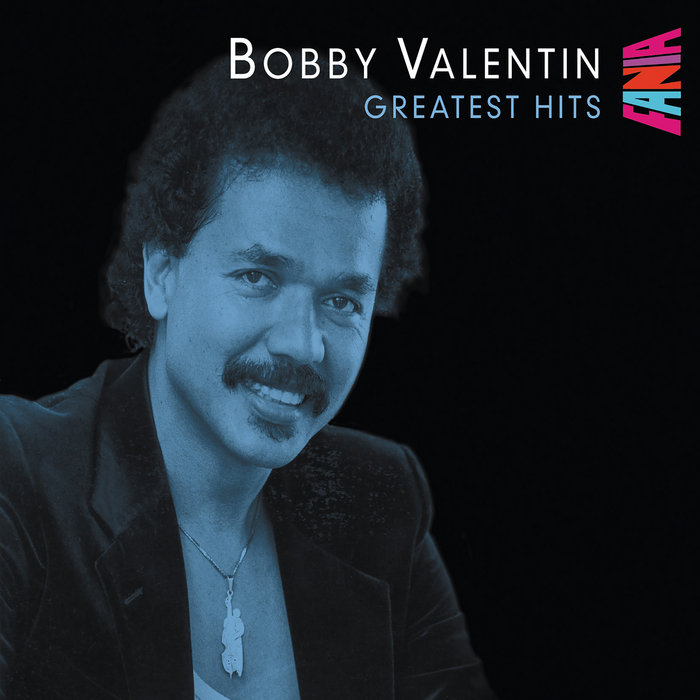 Greatest Hits | Bobby Valentin