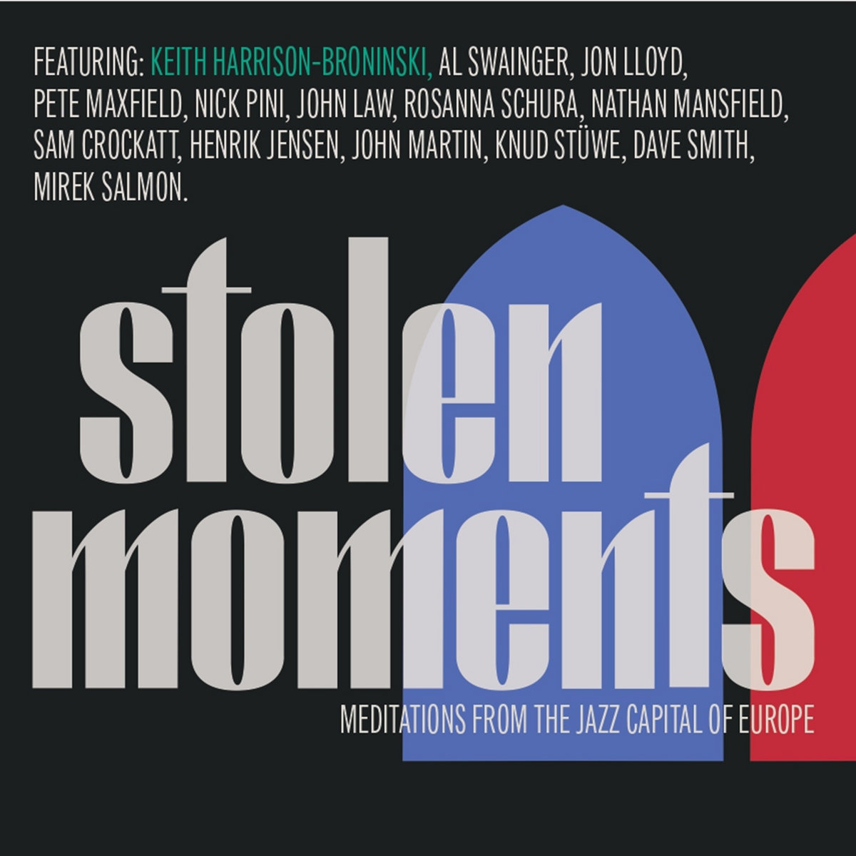 Stolen Moments | Keith Harrison-Broninski