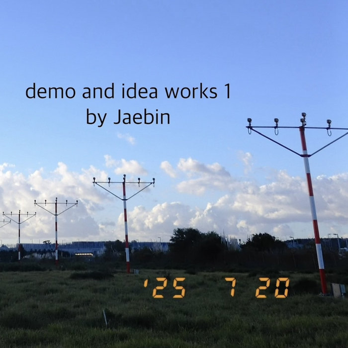 demo and idea works 1 | Jaebin