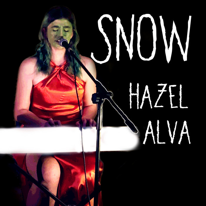 Snow | Hazel Alva