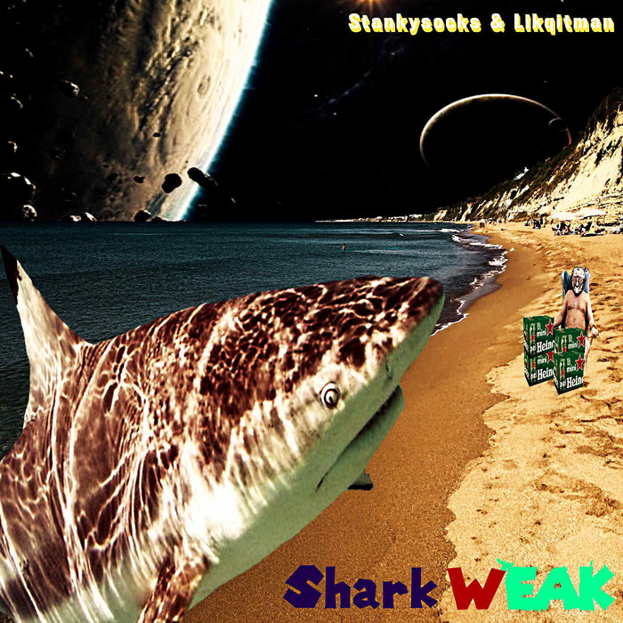 Shark Weak | Stankysocks and Likqitman | Stankysocks