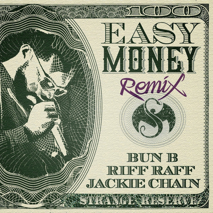 Easy Money (Remix) (Feat. Bun B, RiFF RaFF, & Jackie Chain) | Wrekonize