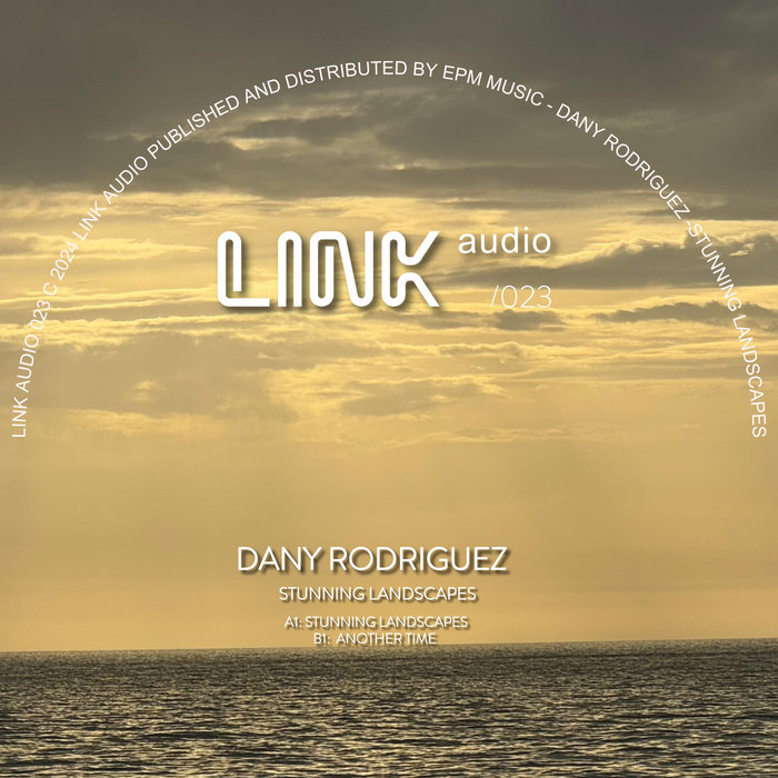 Stunning Landscapes | Dany Rodriguez | LINK audio