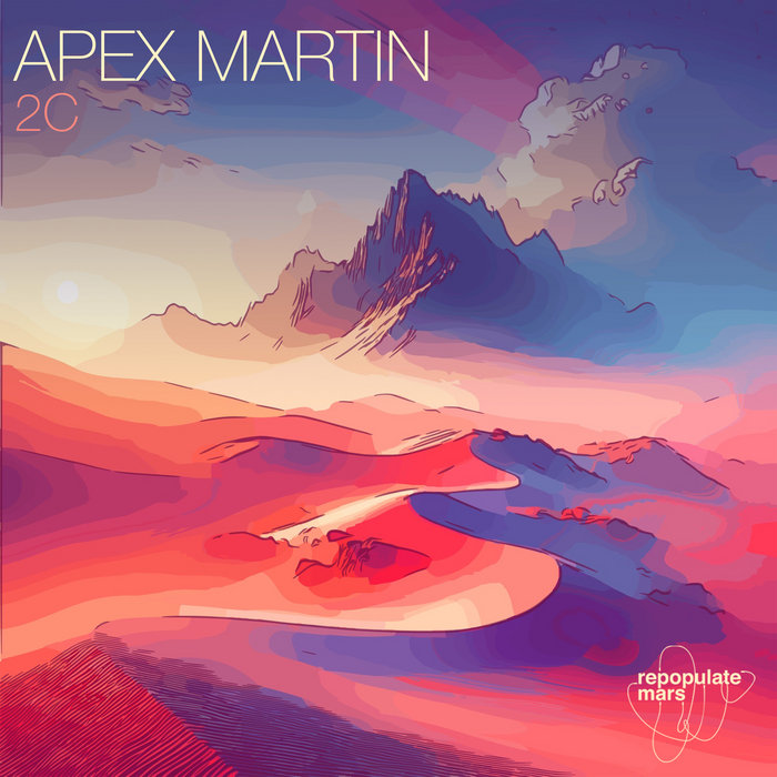 2C | Apex Martin | Repopulate Mars