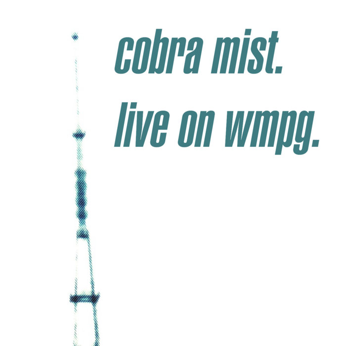 Live on WMPG | Cobra Mist