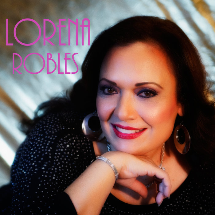 Lorena Robles | Lorena Robles | Starburst Records