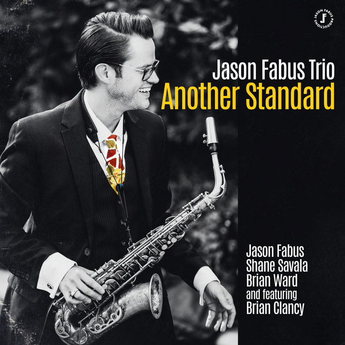 Another Standard | Jason Fabus Trio | Jason Fabus