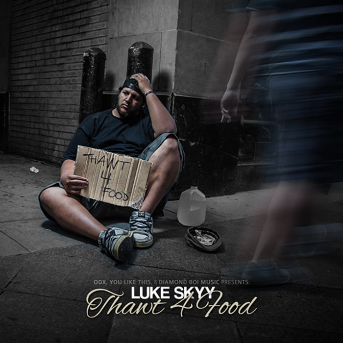 Thawt 4 Food | Luke Skyy | Diamond Boiz
