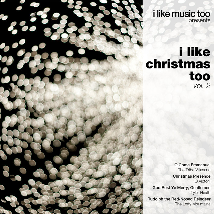 i like christmas too, vol. 2 | i like music too