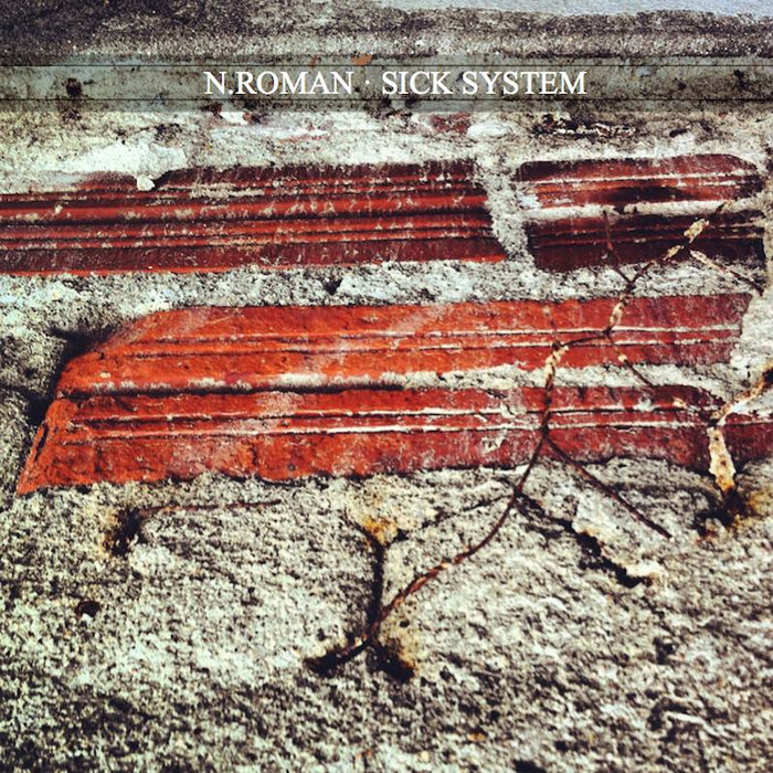 Sick System | Nacho Roman