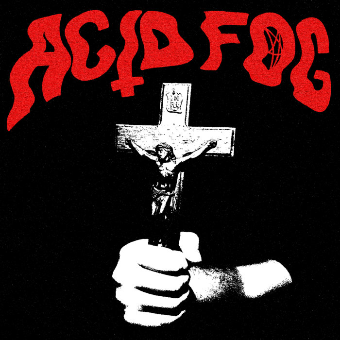 Crucifix | Acid Fog