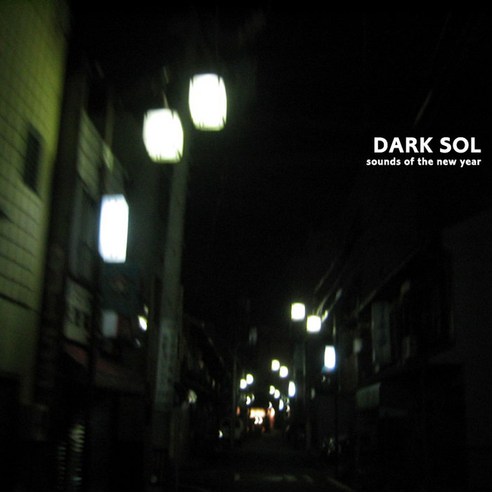 Sounds Of The New Year | DARK SOL | INUROKUON