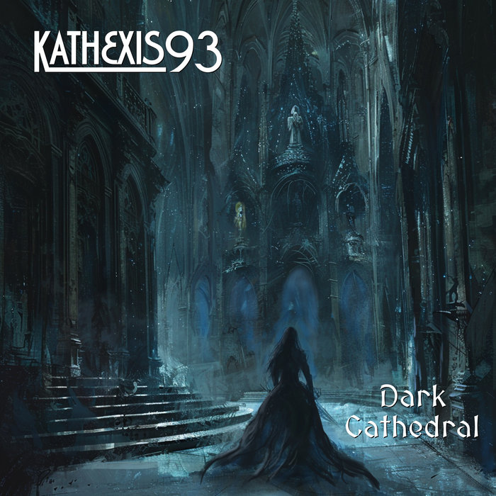 Dark Cathedral (EP) | Kathexis93