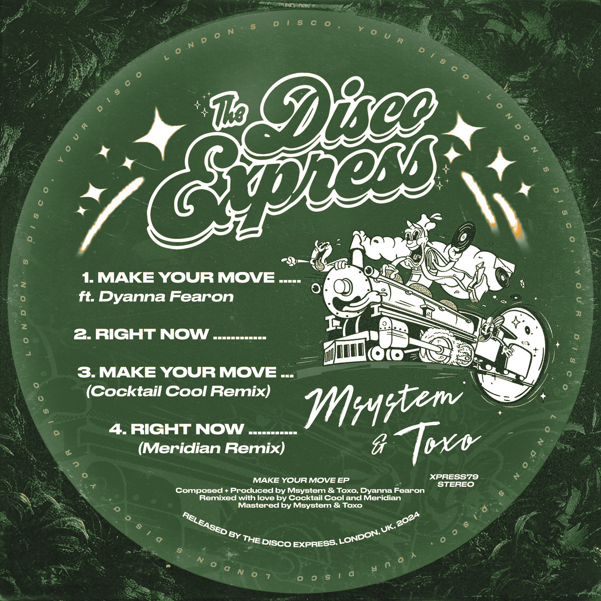 Make Your Move EP | Msystem & Toxo | The Disco Express