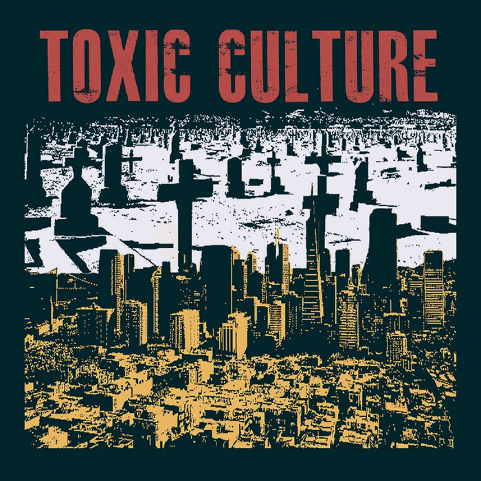 Live Tracks | Toxic Culture