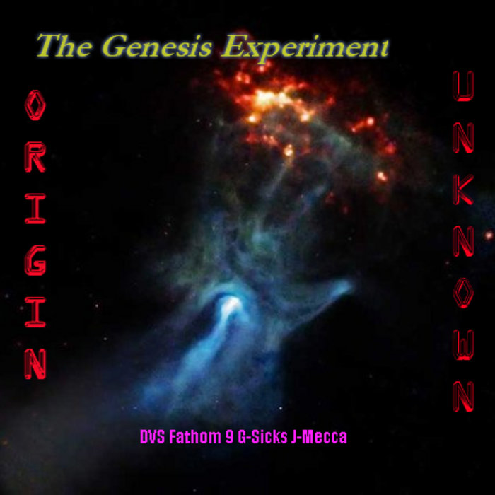The Genesis Experiment-Origin: Unknown | G-Sicks, J Mecca, DVSJ ...