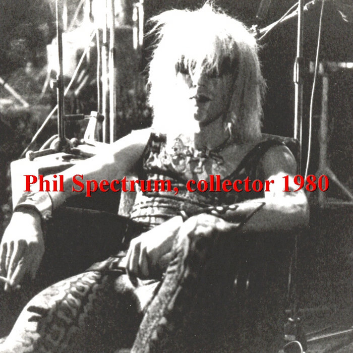 Phil Spectrum, collector 1980 | Leda Atomica Musique