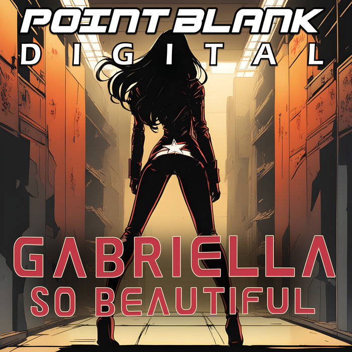 So Beautiful | Gabriella | POINTBLANK RECORDS