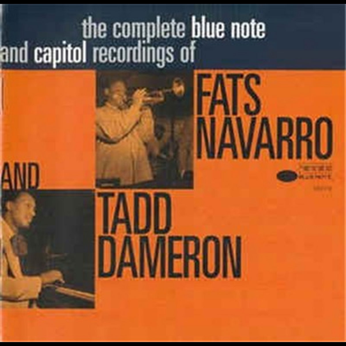 The Complete Blue Note And Capitol Recordings Of Fats Navarro And Tadd ...