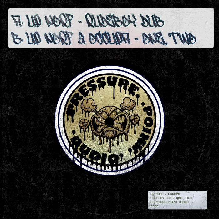 Rudeboy Dub / One Two | Up Norf / Occupa | Pressure Point Audio