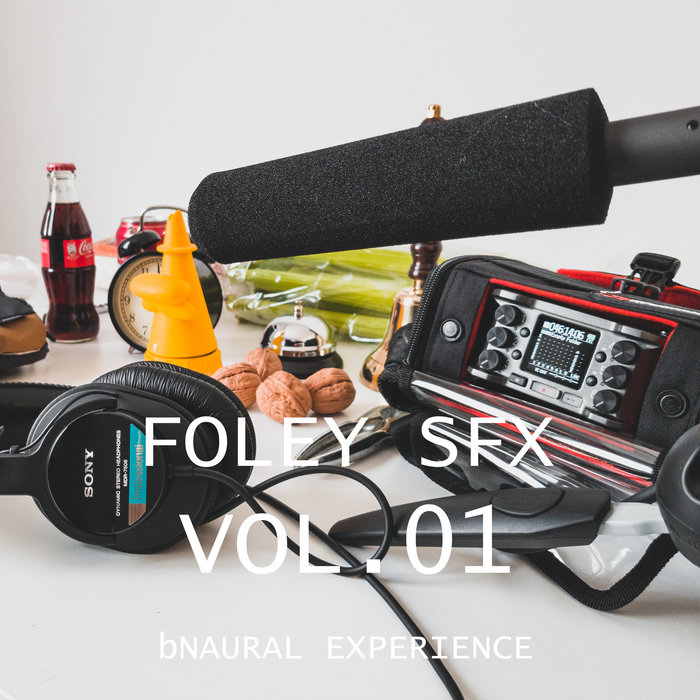 Foley SFX Vol.01 | bNaural Experience