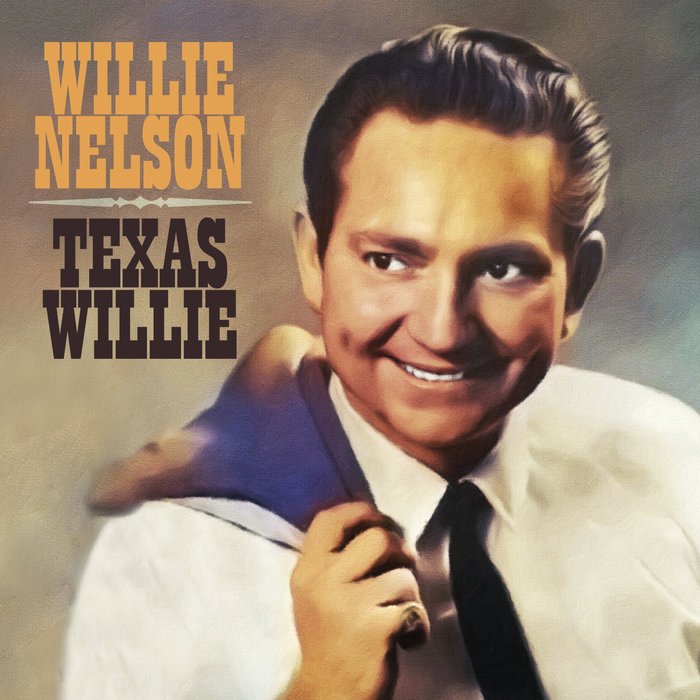 Texas Willie | Willie Nelson