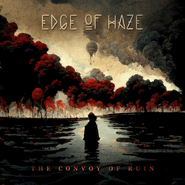 The Convoy of Ruin | Edge of Haze