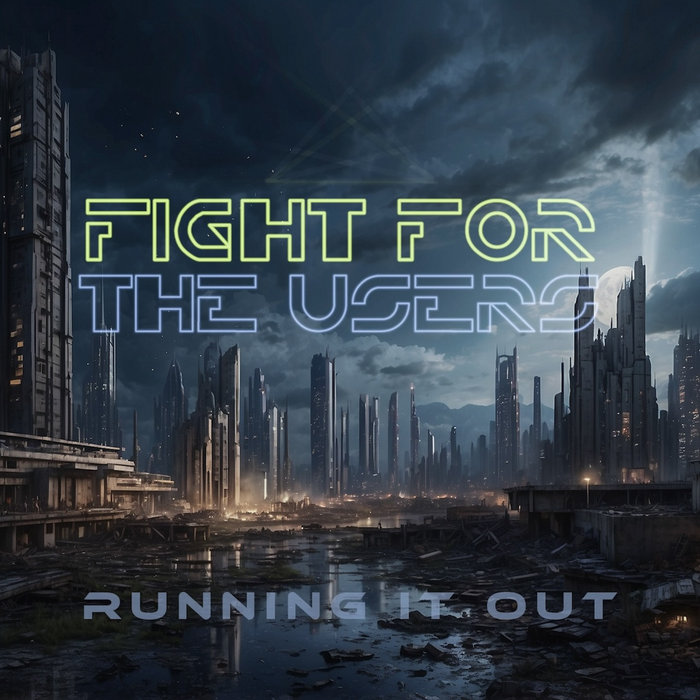 Running It Out | Fight For The Users