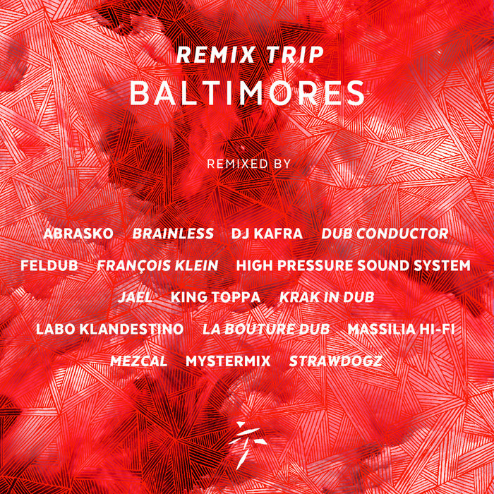 REMIX TRIP | Various artists | BALTIMORES