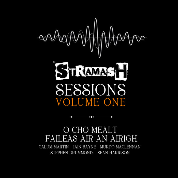 Stramash Sessions - Volume 1 | The Stramash Sessions