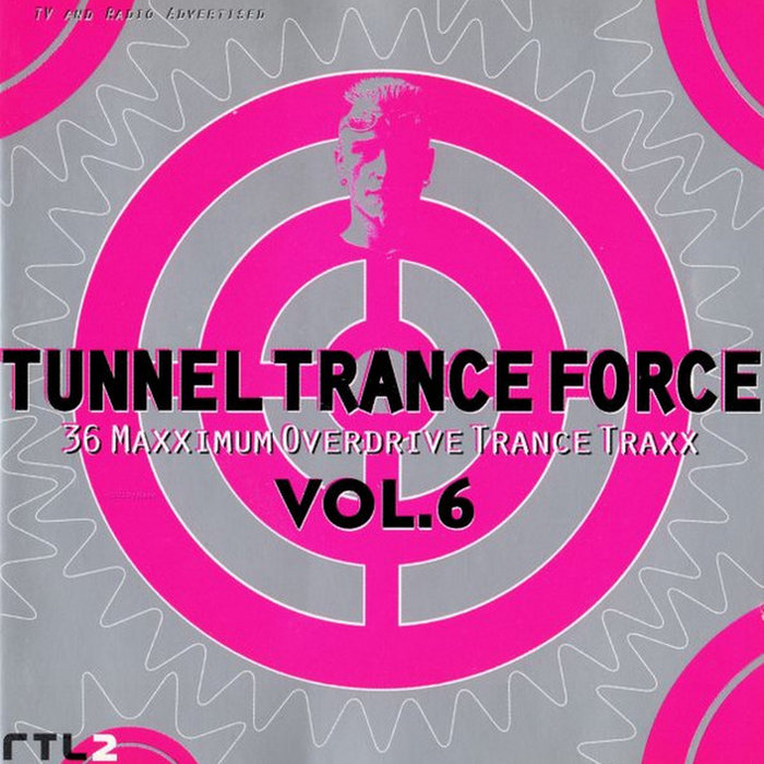 Tunnel Trance Force Volume 6 | Various Artists | Tunnel Trance Force
