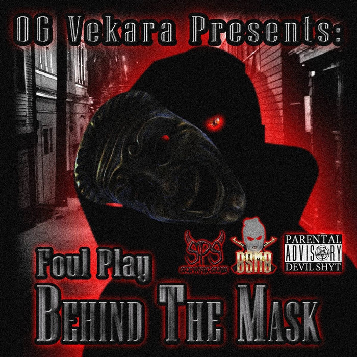 Behind The Mask | Foul Play