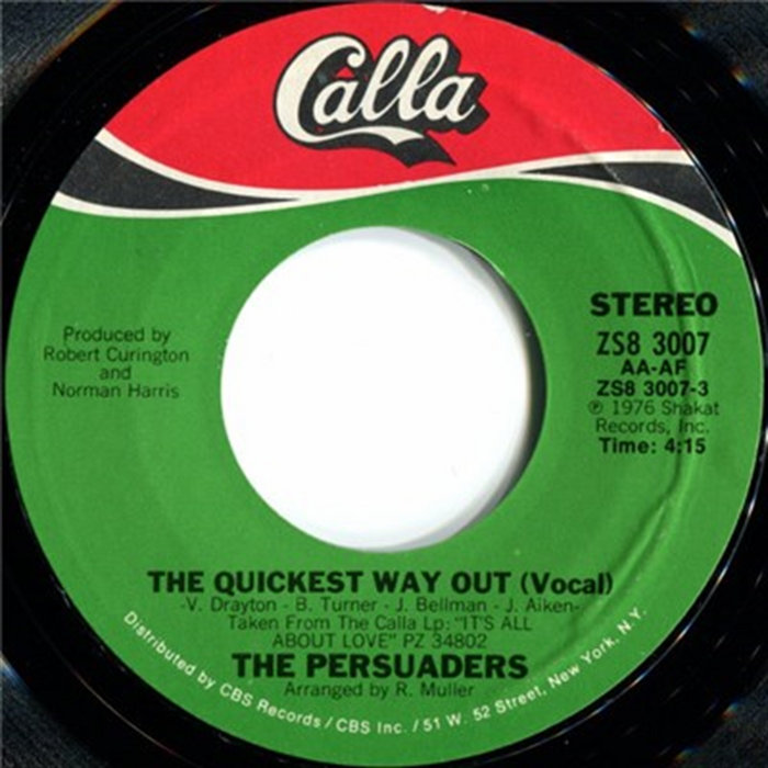 The Quickest Way Out Vocal | The Persuaders