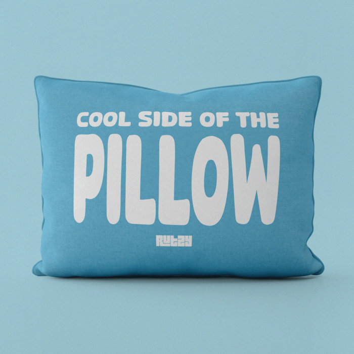 Cool Side of the Pillow | Rutzy