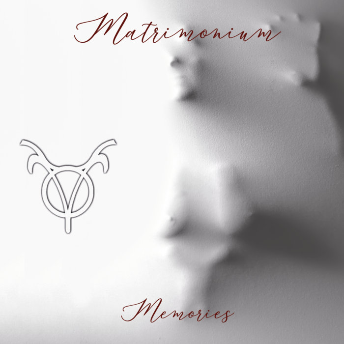 Memories | Matrimonium