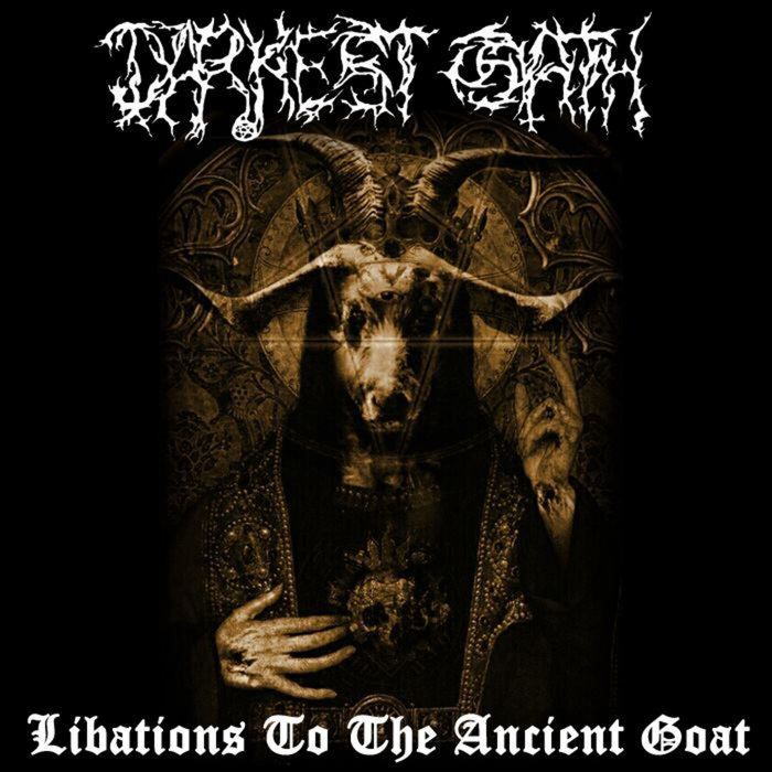 "Libations To The Ancient Goat" | Darkest Oath