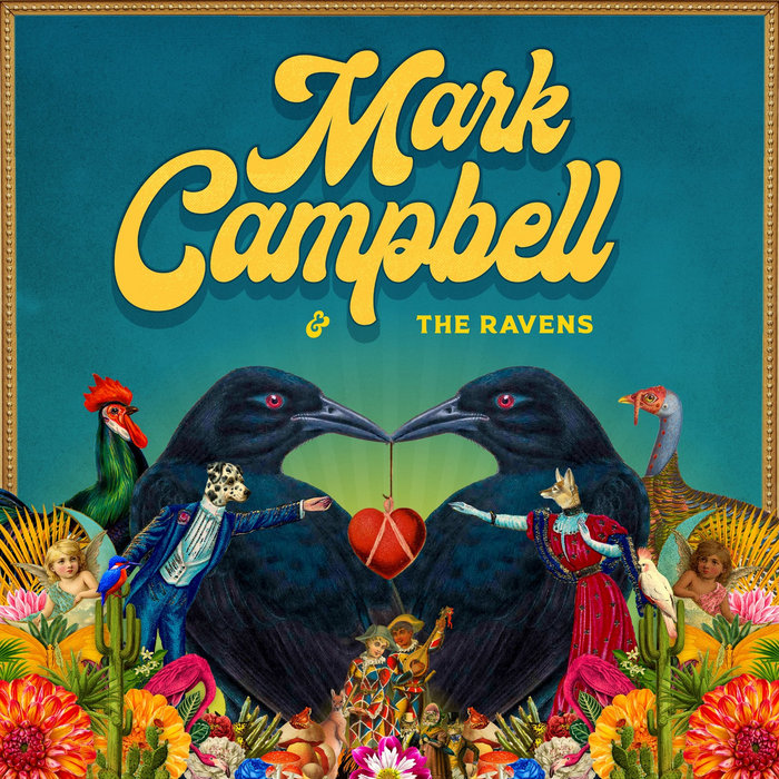 Mark Campbell & The Ravens | Mark Campbell and The Ravens