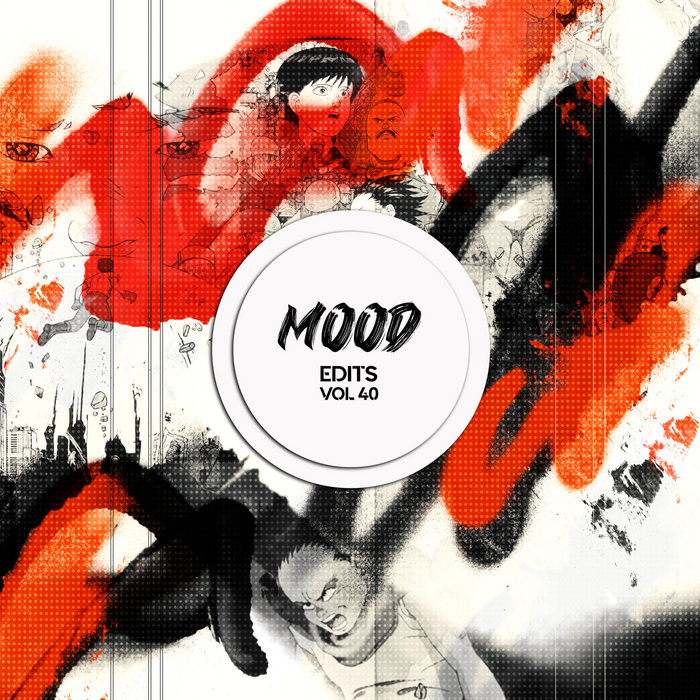 Mood Edits Vol. 40 (Limited Release) | Amine Edge | MOOD CHILD