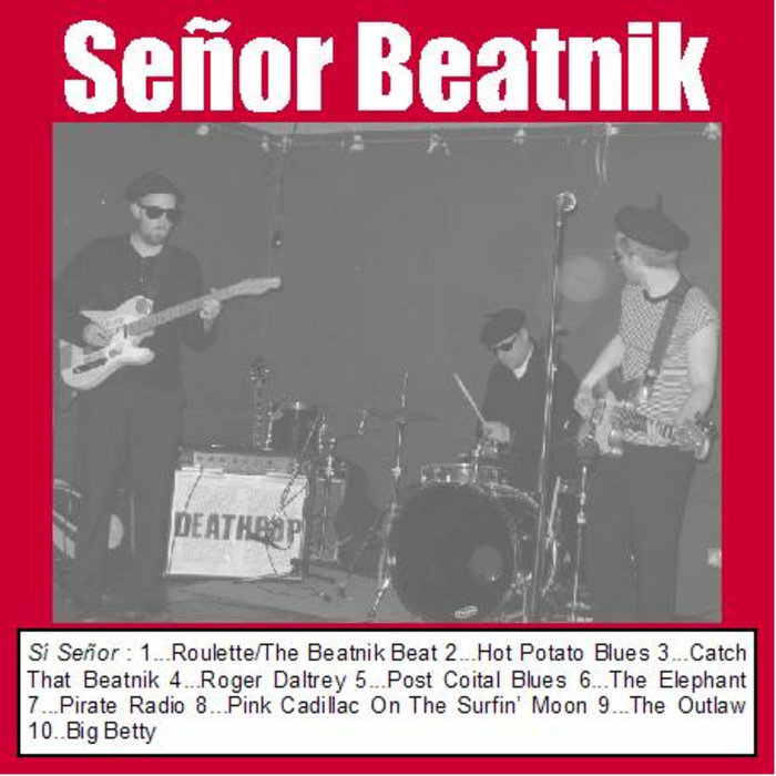 Sí Señor | Señor Beatnik